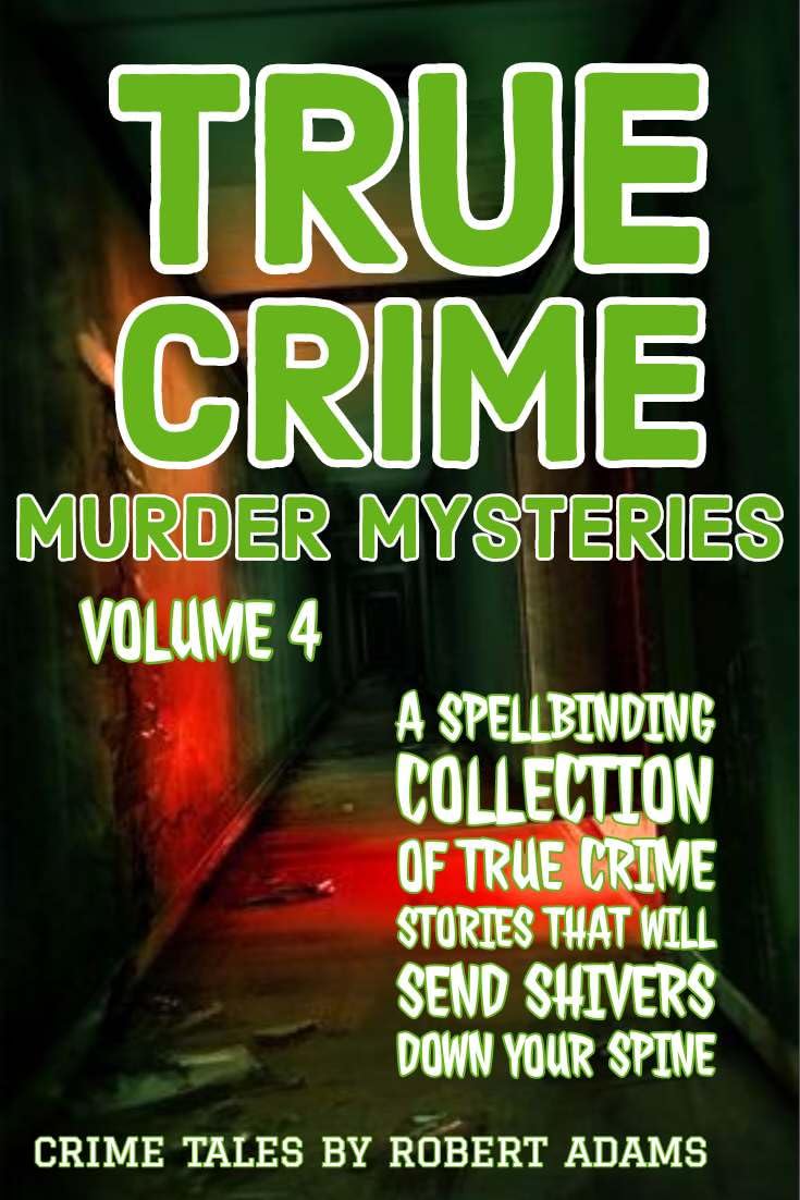 Amazon.com: True Crime Murder Mysteries: VOLUME 4 : A Spellbinding ...