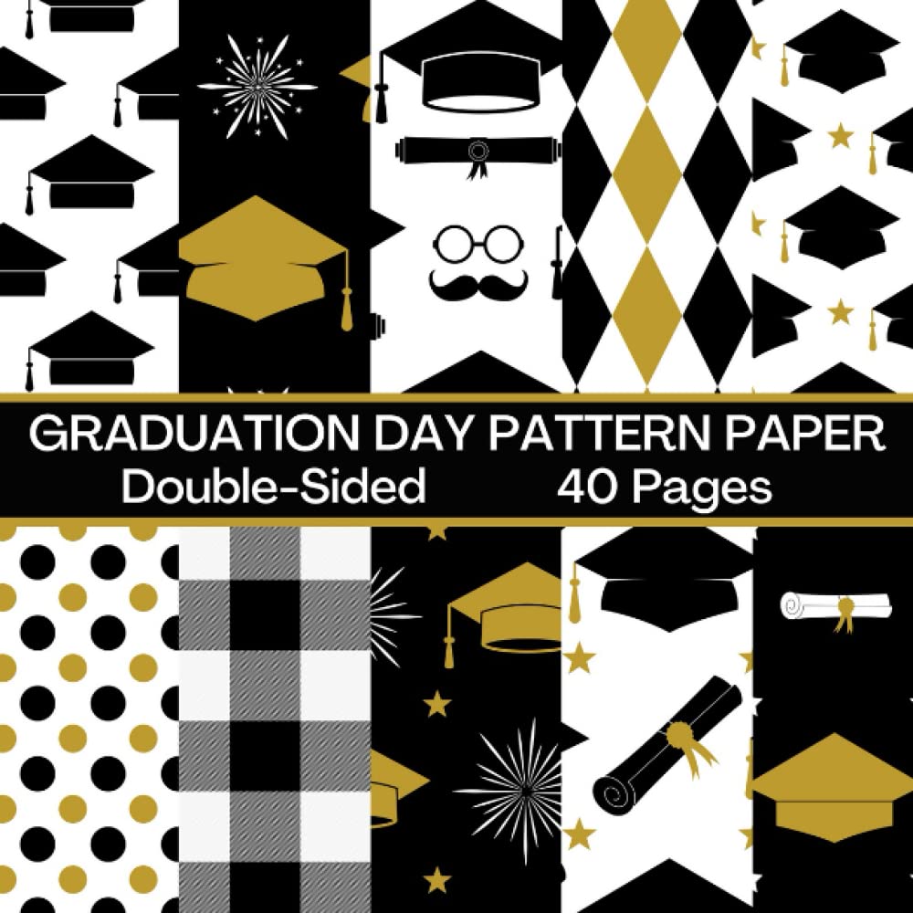 Graduation Day Scrapbook Paper 40 Pages 20 Sheets: Graduation Pattern ...