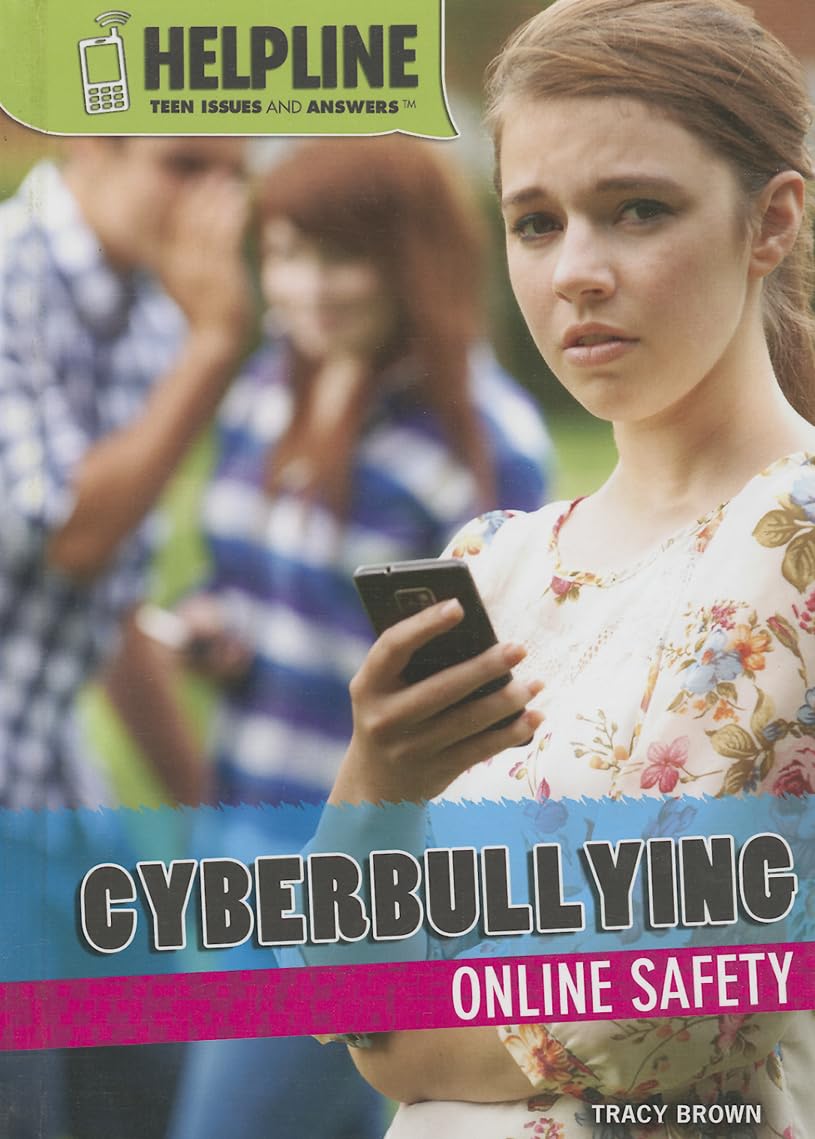Cyberbullying: Online Safety (Helpline: Teen Issues and Answers ...