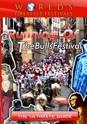 Amazon.com: World's Greatest Festivals The Ultimate Guide to Running of ...