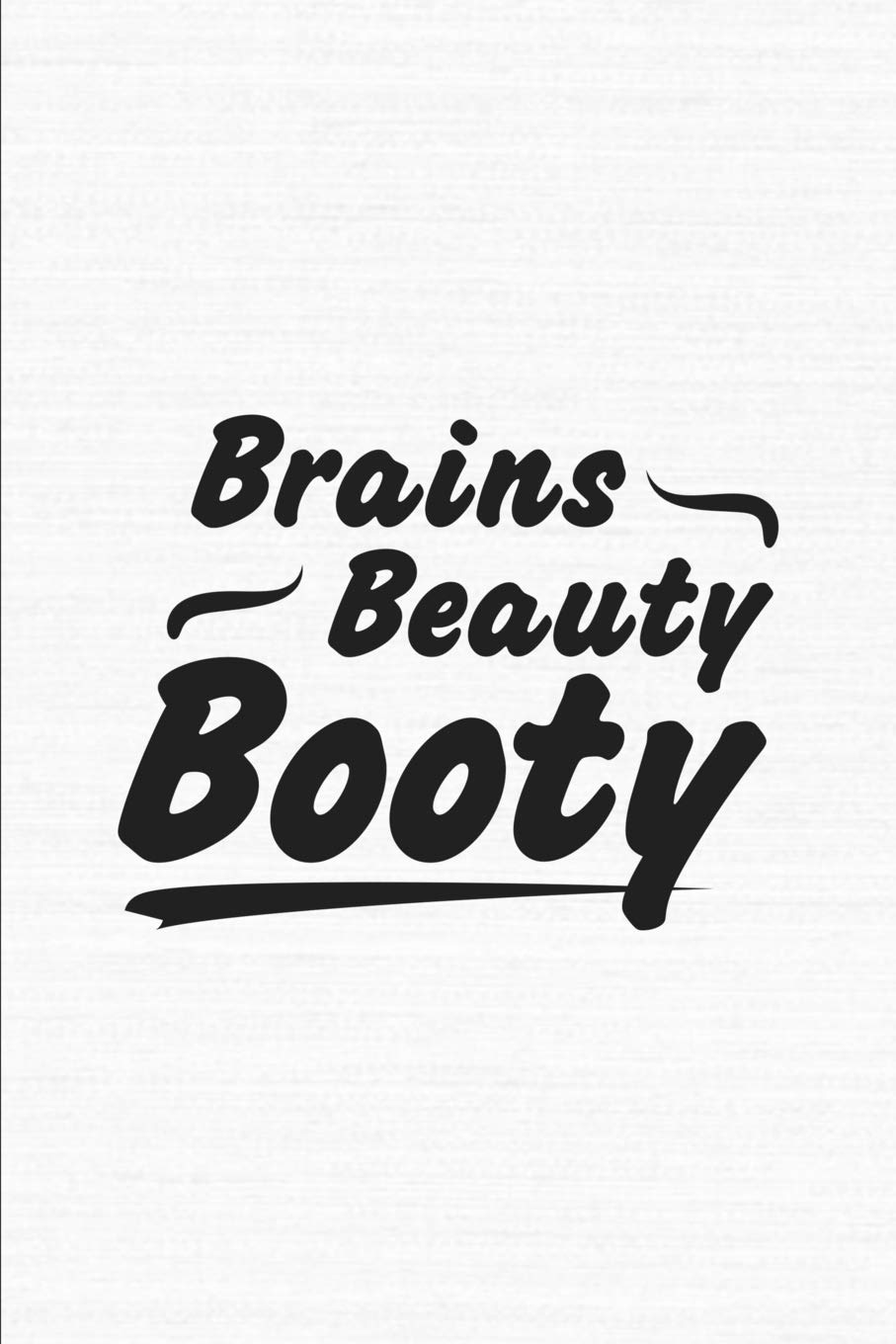 Beautiful Booty Quotes
