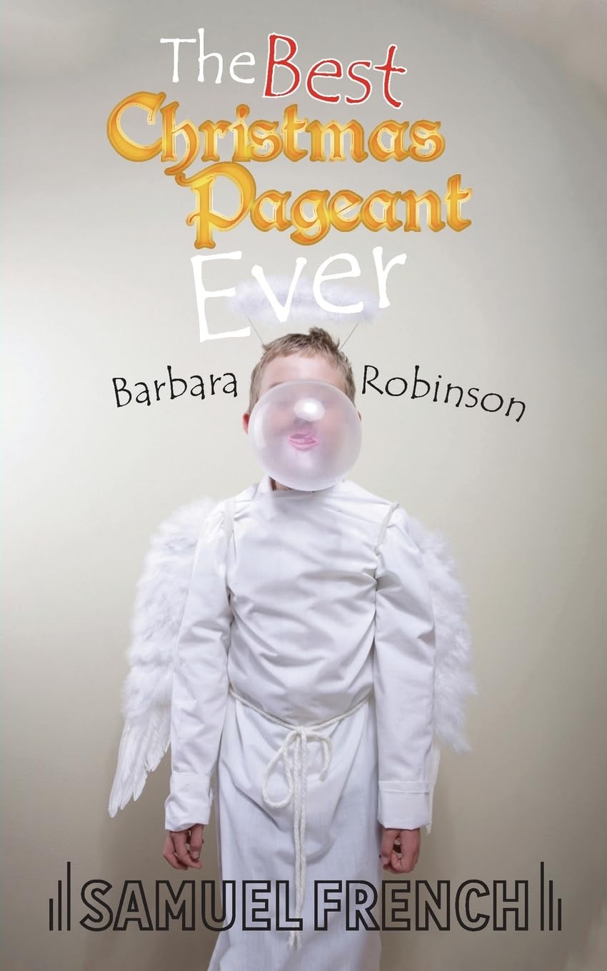 Amazon.com: The Best Christmas Pageant Ever (Script): 9780573617454 ...