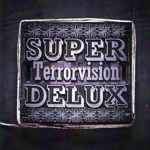 Amazon.com: Super Delux : Terrorvision: Digital Music