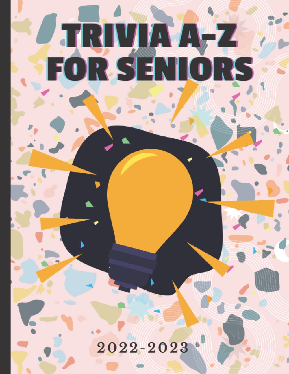 Buy Trivia A–Z for Seniors: Trivia Questions with Multiple Choice ...