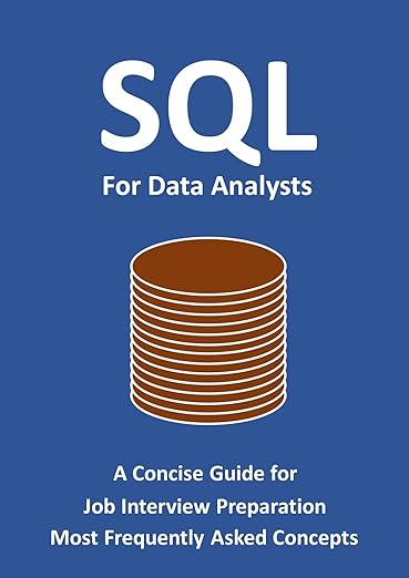 SQL for Data Analysts: A Concise Guide for Job Interview Preparation eBook : AI, GPT4`: Amazon ...