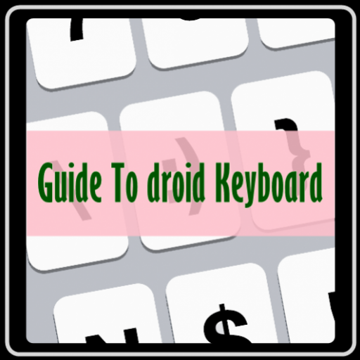 Guide To droid Keyboard - App on Amazon Appstore