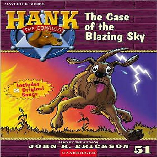Amazon.com: The Case of the Blazing Sky: Hank the Cowdog (Audible Audio ...
