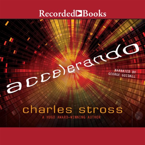 Amazon.com: Accelerando (Audible Audio Edition): Charles Stross, George ...