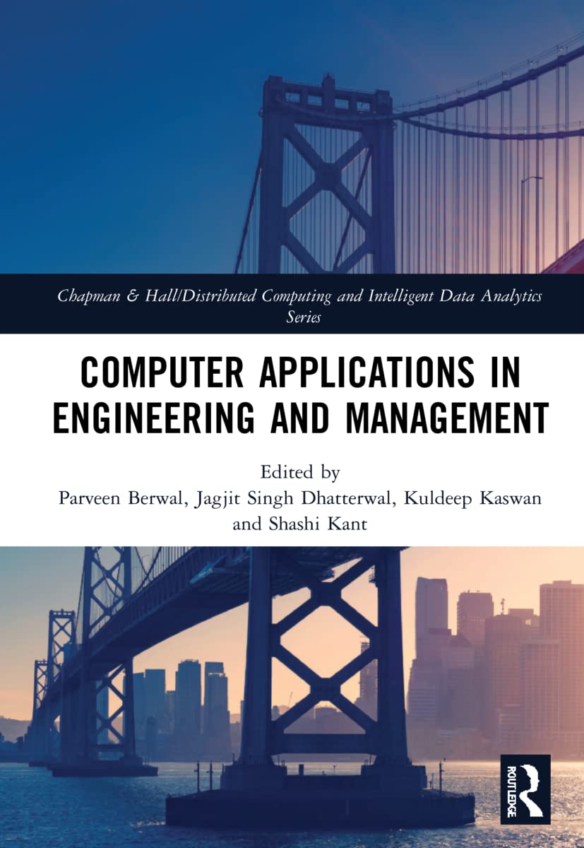 Computer Applications in Engineering and Management (Chapman & Hall ...