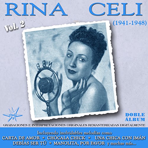 Play Rina Celi, Vol. 2 (1941 - 1948) (Remastered) by Rina Celi on ...
