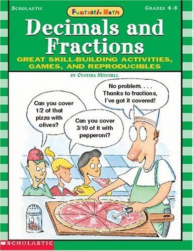Funtastic Math! Decimals and Fractions (Grades 4-8): Scholastic Inc ...