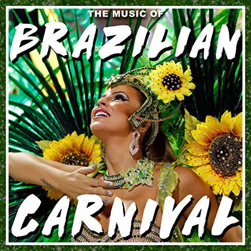 Reproducir The Music of Brazilian Carnival de VARIOUS ARTISTS en Amazon ...