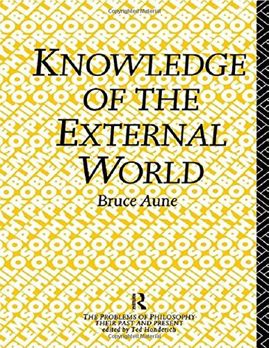 Knowledge of the External World by Bruce Aune (1991-07-15): Bruce Aune ...