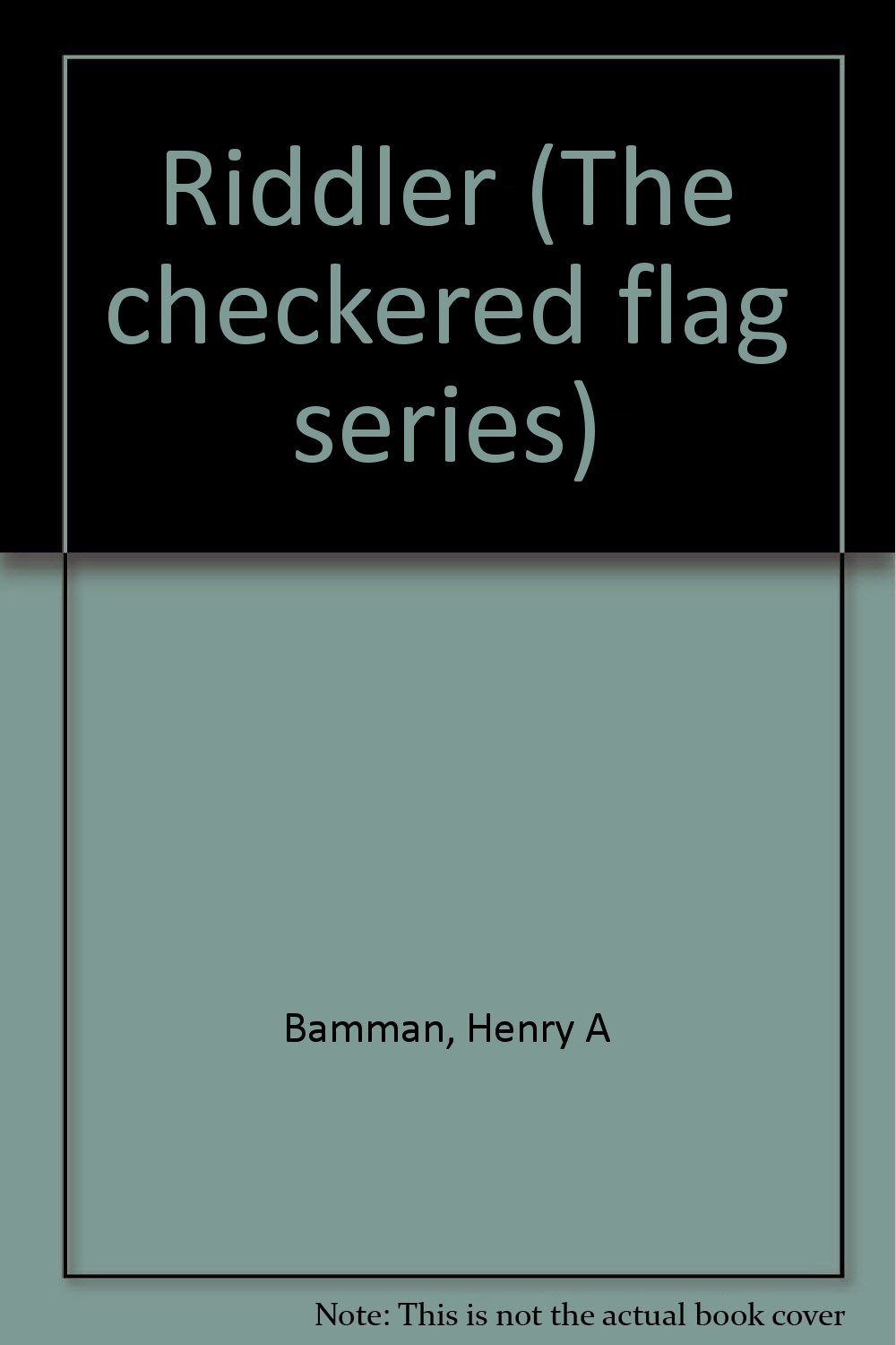 Riddler (The checkered flag series): Bamman, Henry A: Amazon.com: Books
