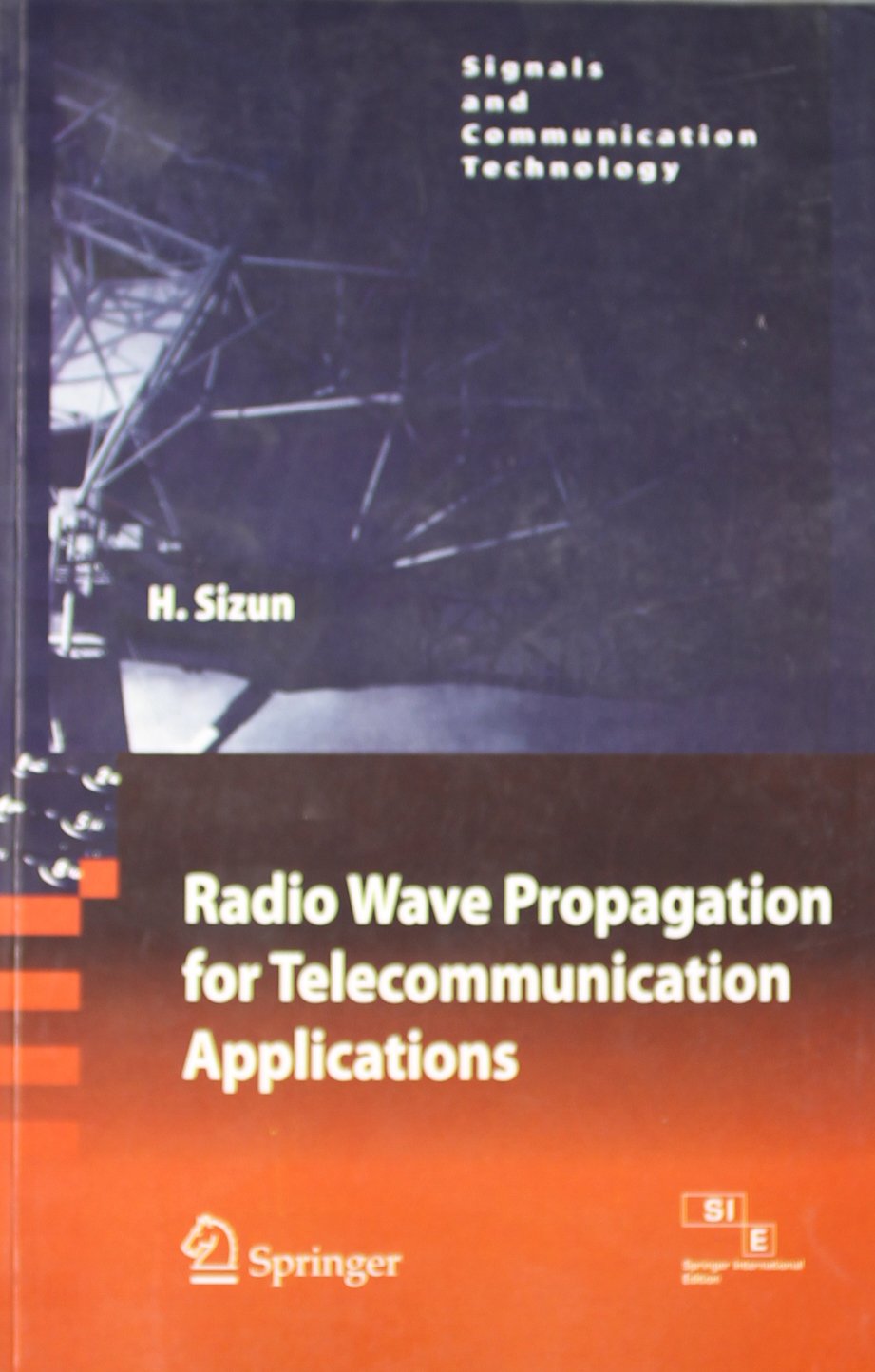Radio Wave Propagation for Telecommunication Applications: Herve Sizun ...