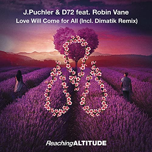 Love Will Come For All de J.Puchler, D72 & Dimatik feat. Robin Vane en ...