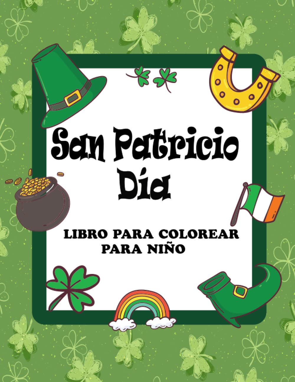 Día de san patricio libro para colorear para niños: Libros del Día de ...