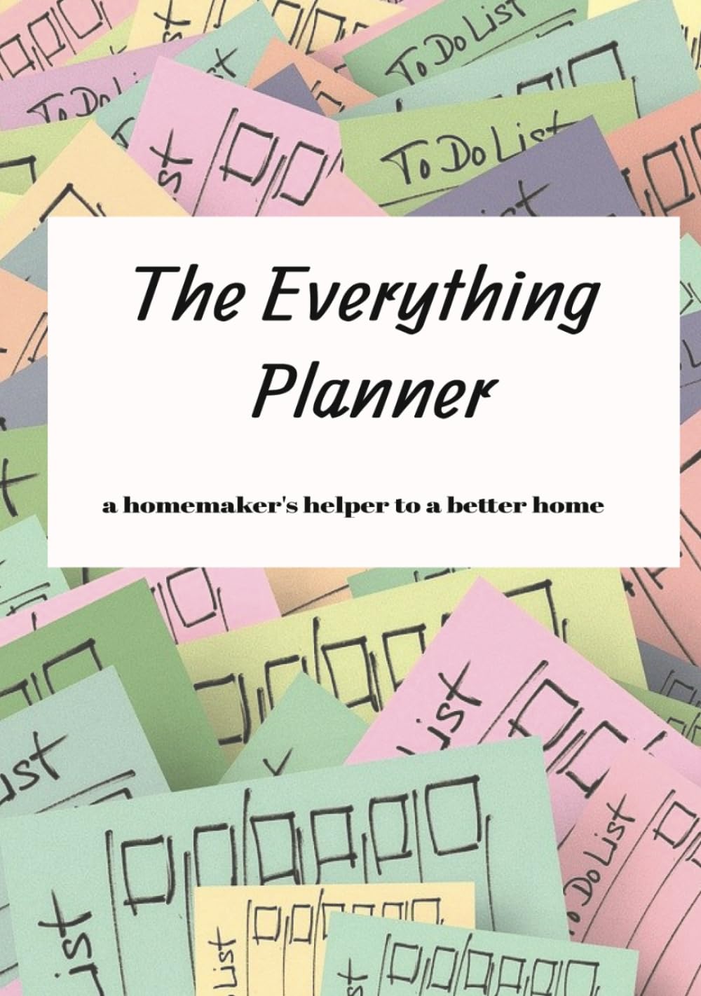 The Everything Planner: a homemaker's helper to a better home: Garcia ...