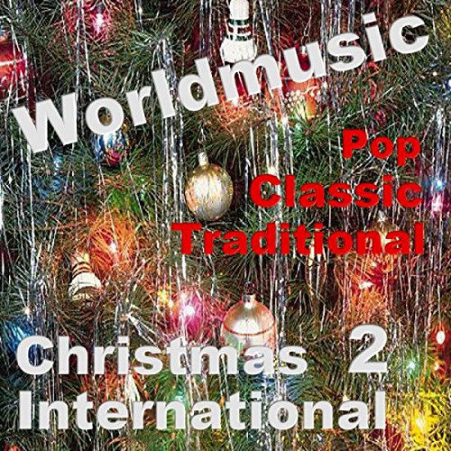 Amazon Music UnlimitedでVARIOUS ARTISTSのChristmas International 2を