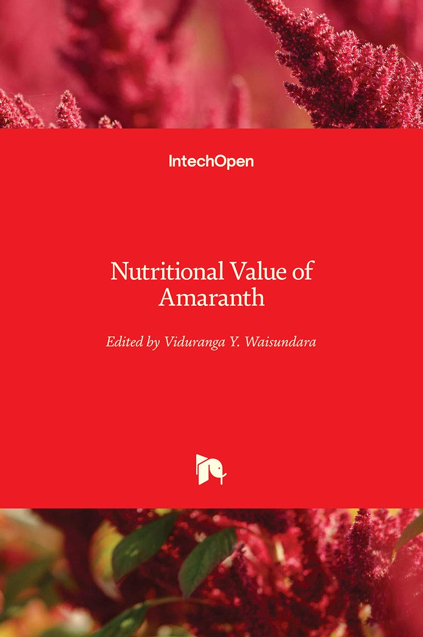 Nutritional Value of Amaranth: Waisundara, Viduranga Yashasvi ...