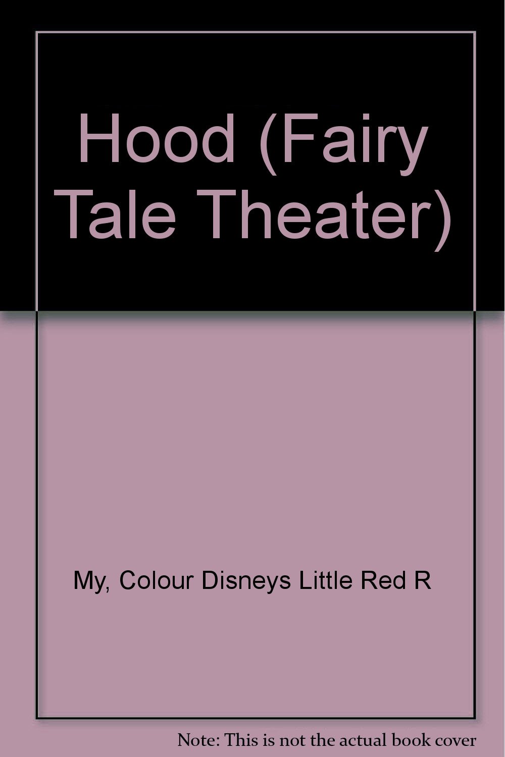 Little Red Riding Hood (Fairy Tale Theater): Walt Disney Company ...