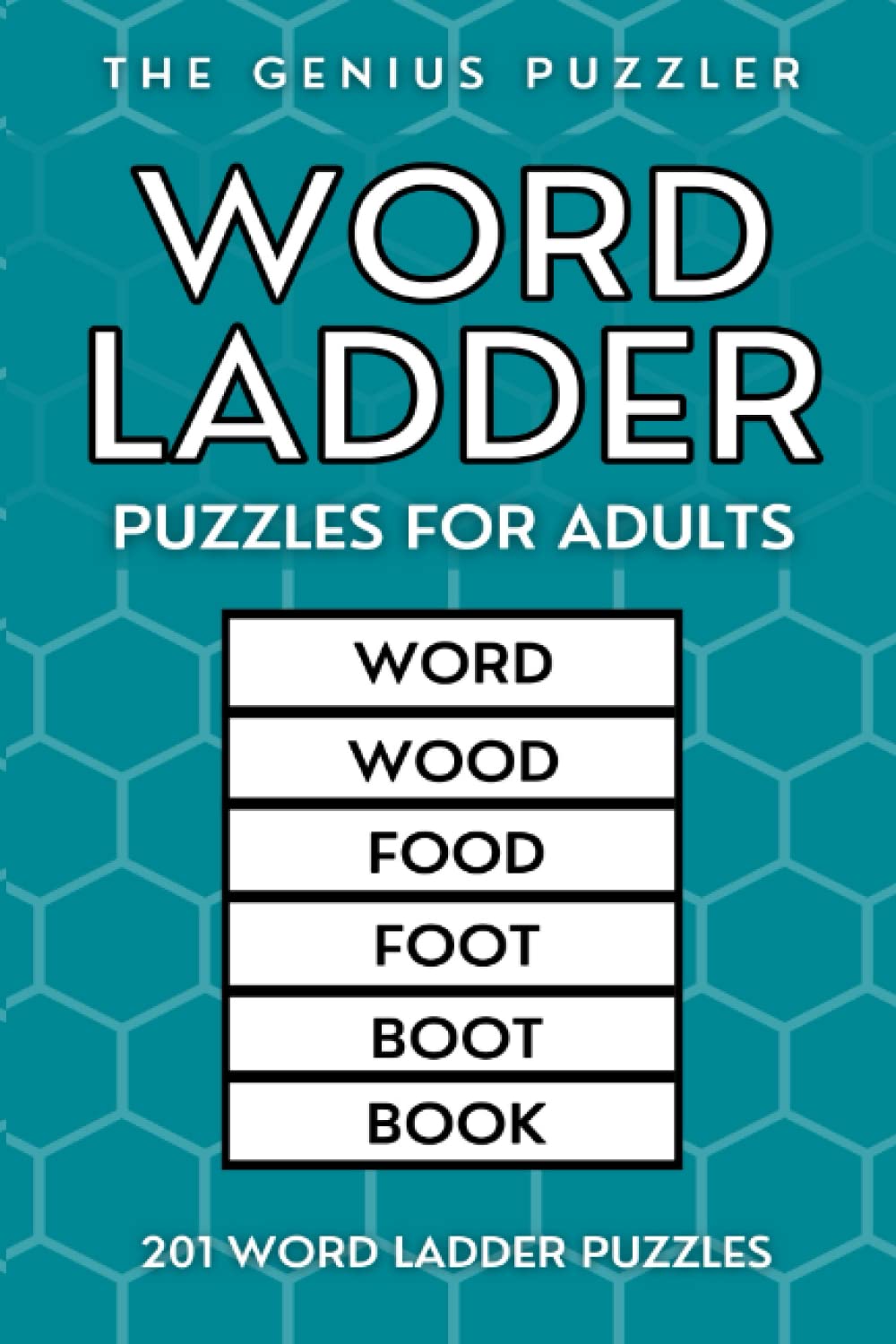 Word Ladder Puzzles for Adults: 201 Word Ladders - Perfect Brain ...