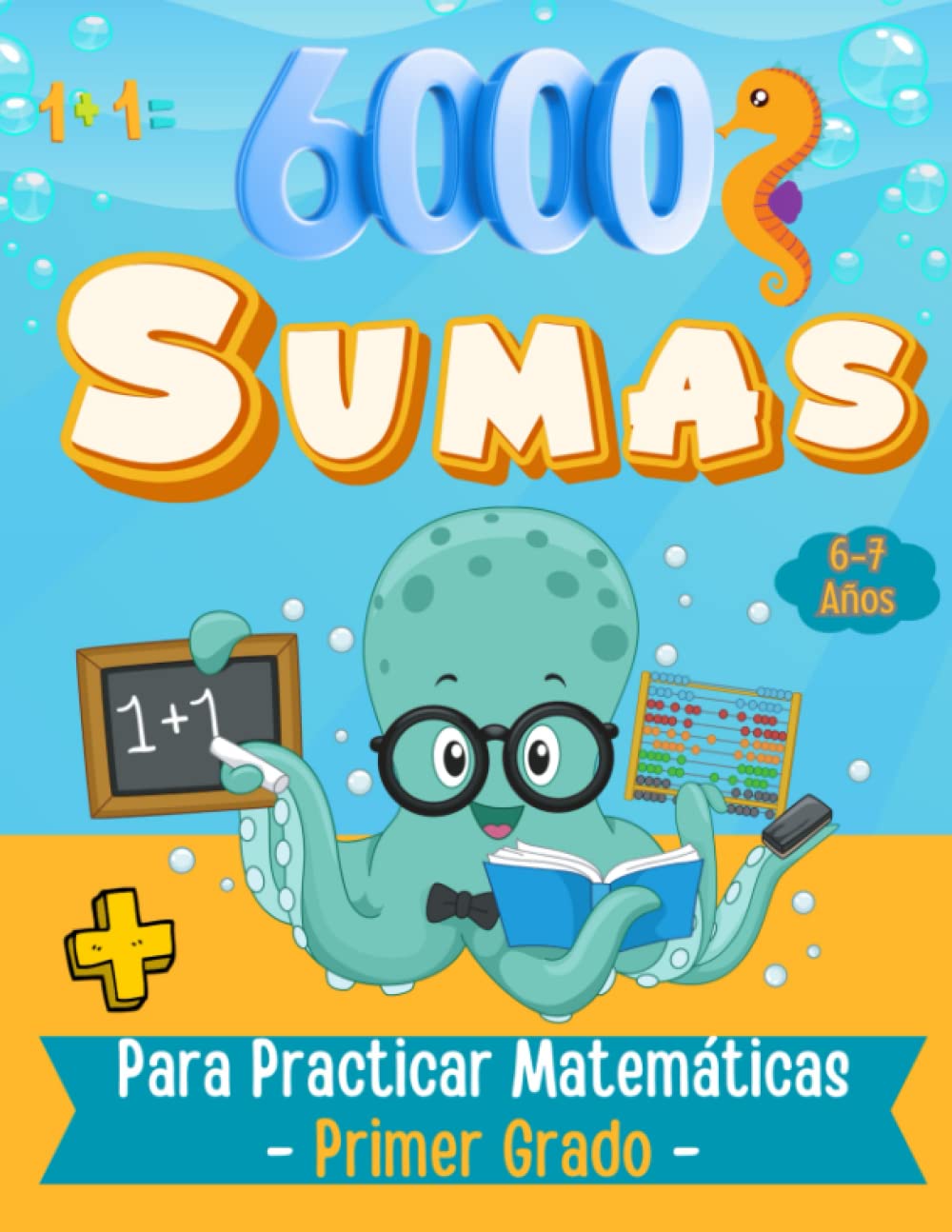 Amazon.com: 6,000 Suma para Practicar Matemática - Primer Grado 6-7 ...