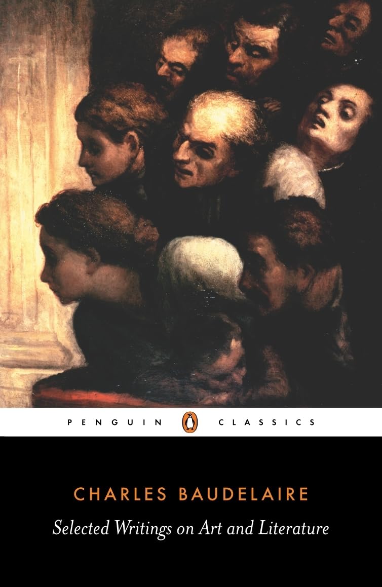 Baudelaire: Selected Writings on Art and Literature (Penguin Classics ...