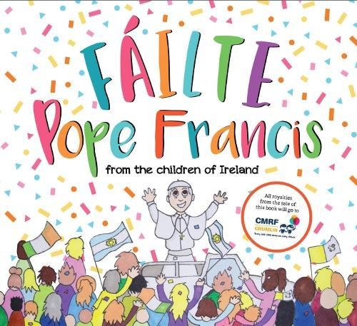 Buy Failte Pope Francis Book Online at Low Prices in India | Failte ...