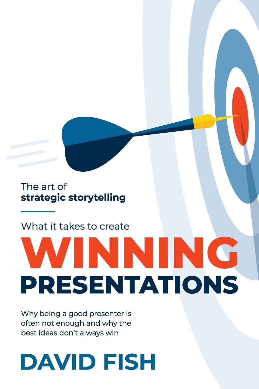 What It Takes to Create Winning Presentations: Why being a good ...