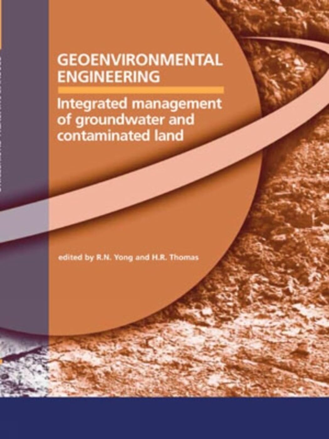 Geoenvironmental Engineering: Young, R. N., Thomas, Hywel R ...