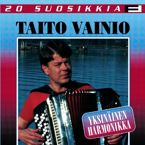 20 Suosikkia / Yksinäinen harmonikka di Taito Vainio su Amazon Music ...
