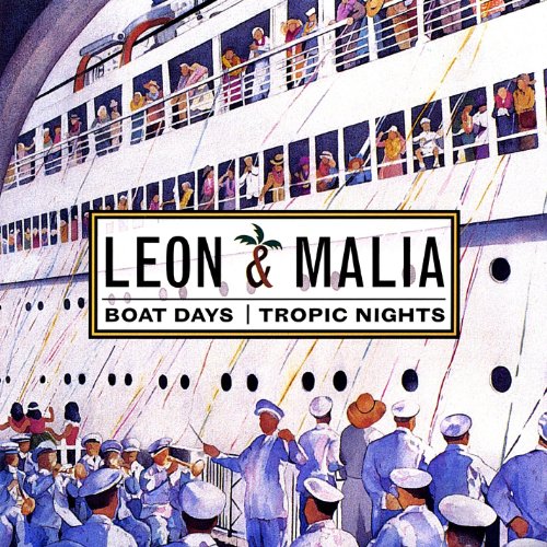 Play Boat Days/Tropic Nights by Leon & Malia on Amazon Music