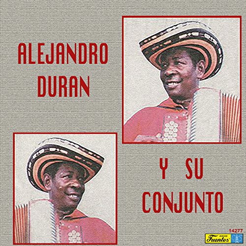 Amazon.com: Alejandro Durán y Su Conjunto : Alejandro Durán y su Conjunto: Digital Music