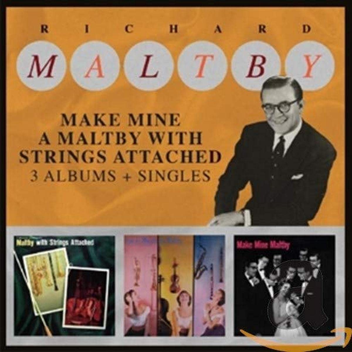 Richard Maltby - Make Mine A Maltby With Strings Attached - 3 Albums ...