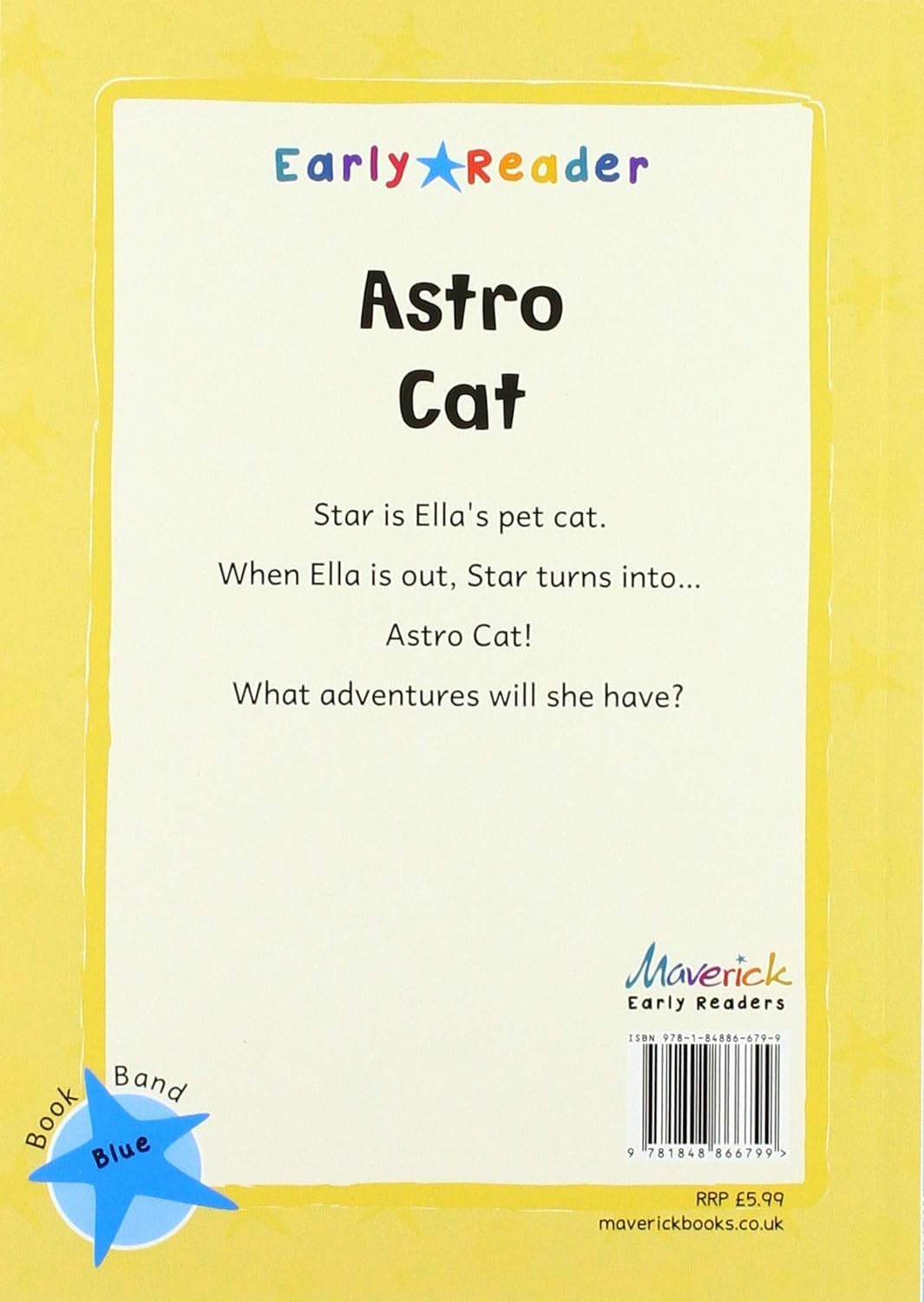 Astro Cat: (Blue Early Reader) (Maverick Early Readers): Amazon.co.uk ...