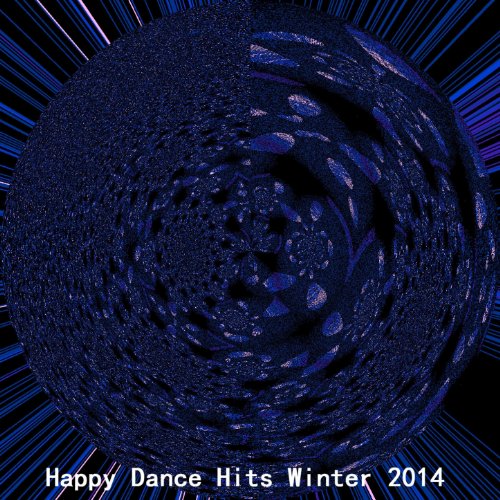 Happy Dance Hits Winter 2014 (80 Dance Hits for DJ Set and Workout ...