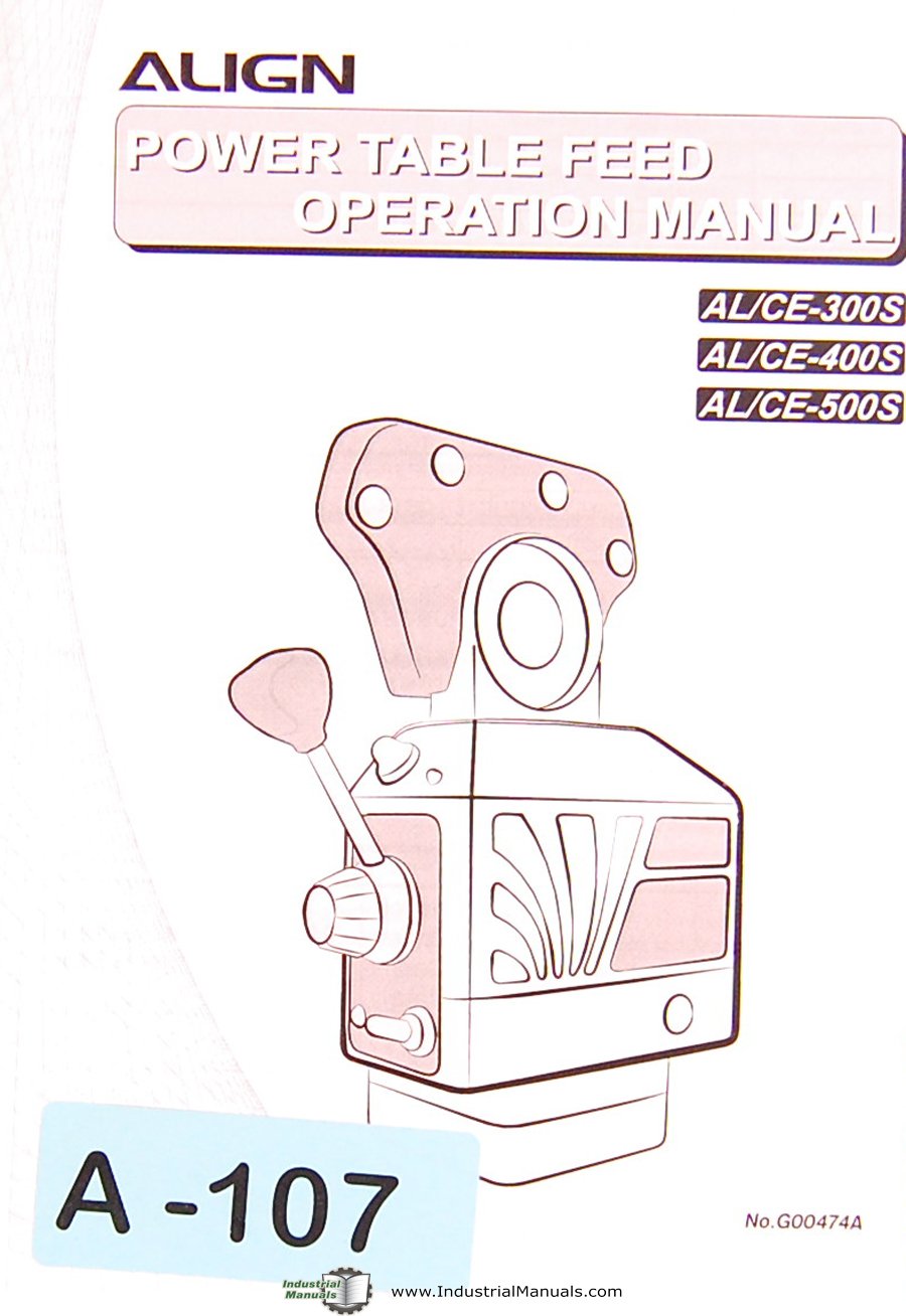 Align AL/CE-300S, 400S & 500S, Power Table Feed, English & Chinese ...