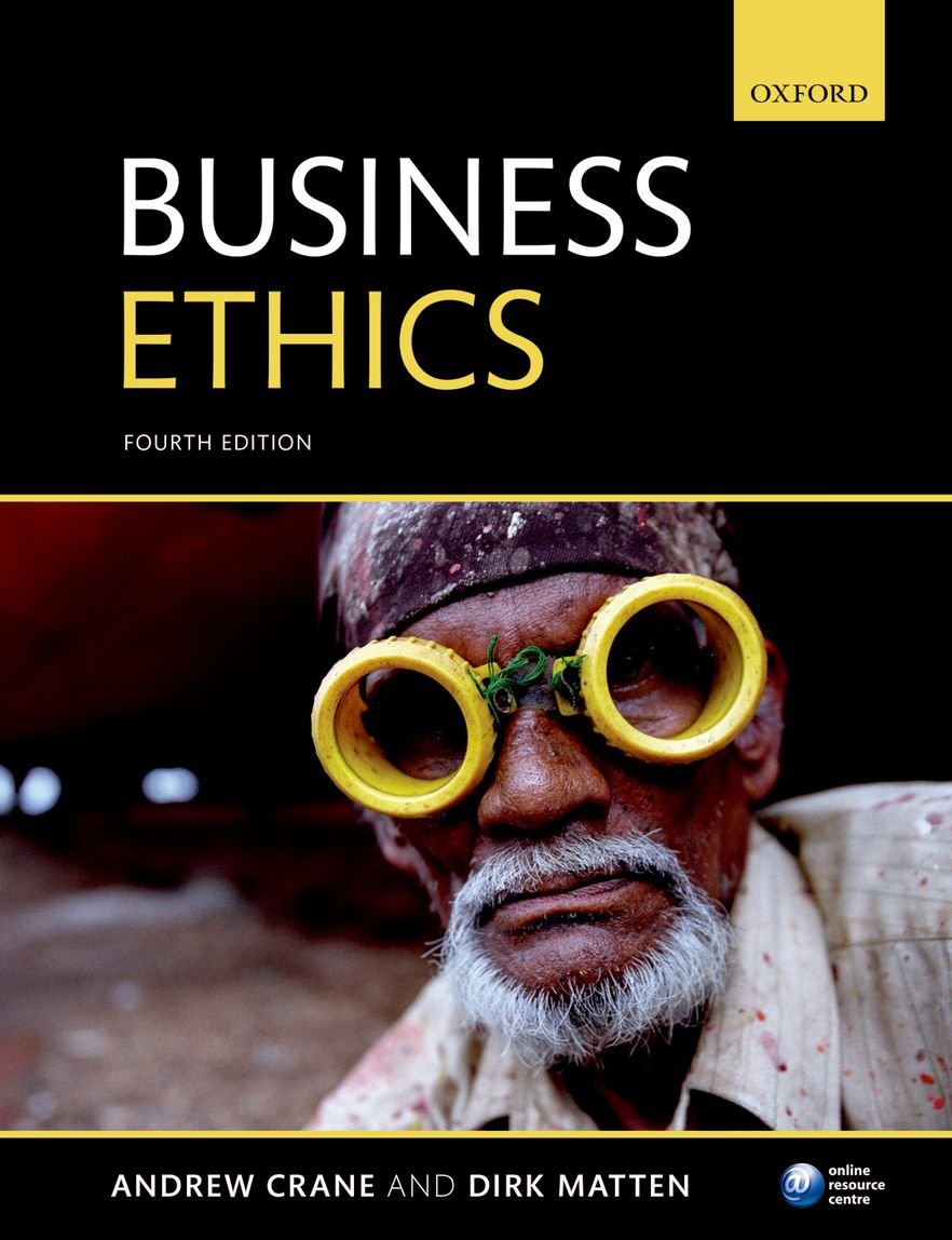 Business Ethics: Managing Corporate Citizenship and Sustainability in ...
