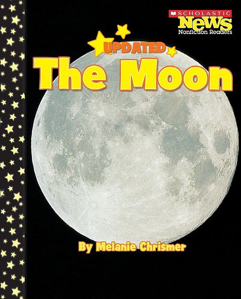 The Moon (Scholastic News Nonfiction Readers: Space Science): Chrismer ...