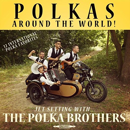 Play Polkas Around the World! by The Polka Brothers on Amazon Music