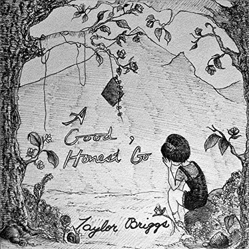 Amazon.com: A Good, Honest Go : Taylor Briggs: Digital Music