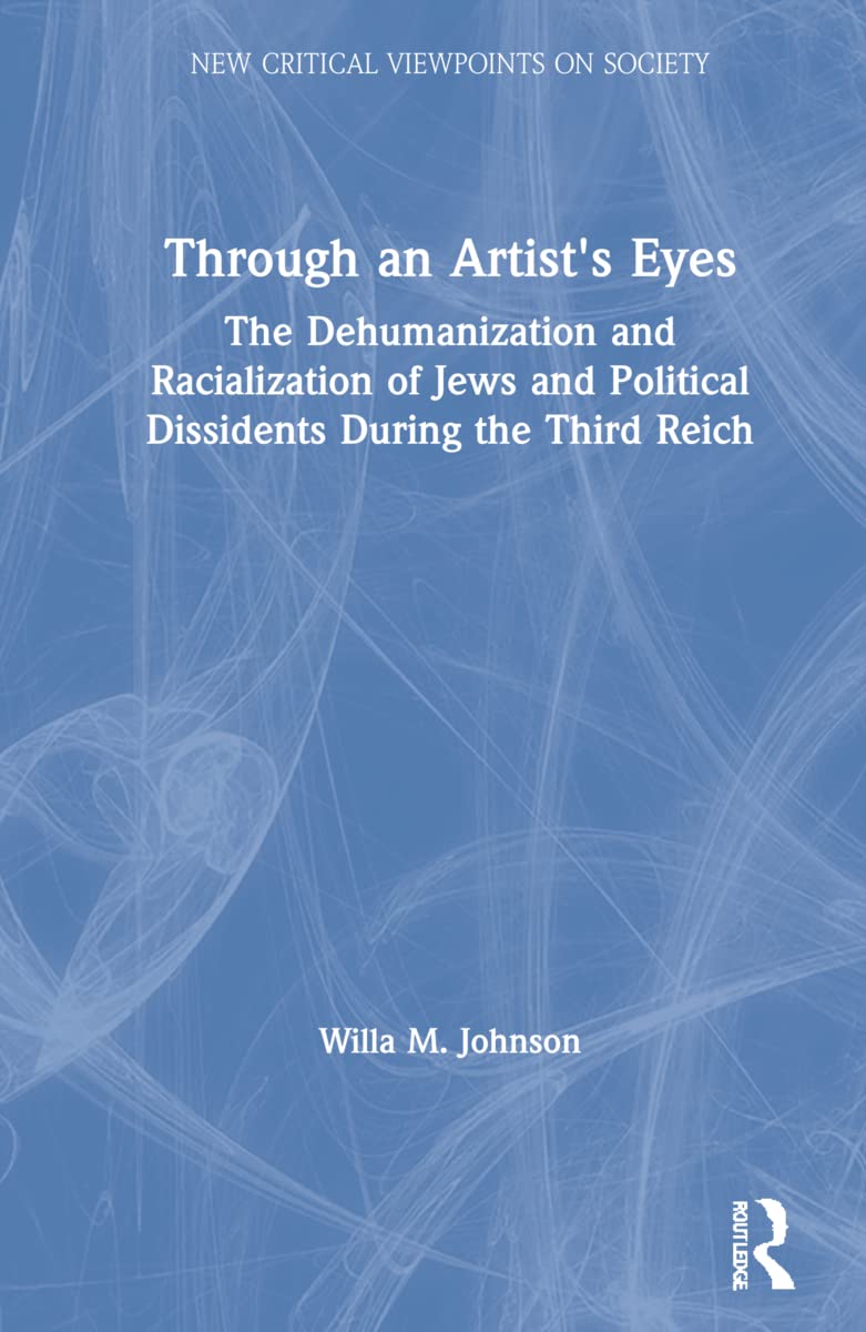 Amazon.com: Through an Artist's Eyes: The Dehumanization and ...