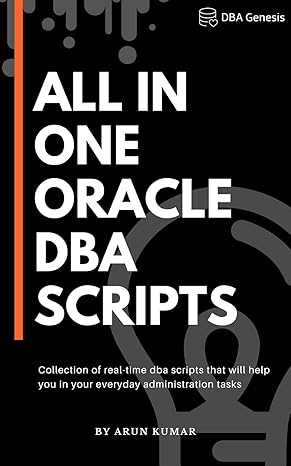 Amazon.com: All-in-one Oracle DBA Scripts: Collection of real-time dba scripts that will help ...