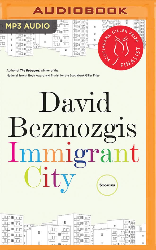 Amazon.com: Immigrant City: Stories: 9788400100469: Bezmozgis, David ...