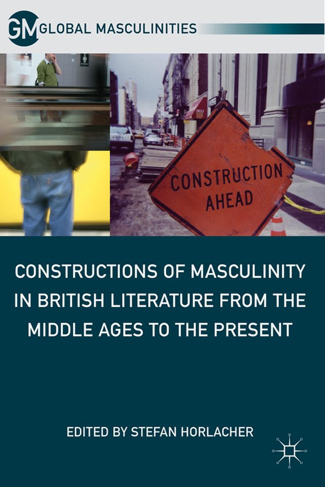 Amazon.com: Constructions of Masculinity in British Literature from the ...