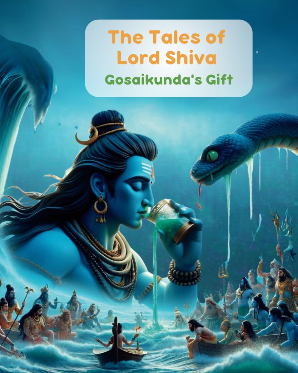 The Tales Of Lord Shiva Gosaikunda Gift Stories From Nepal | Desertcart ...