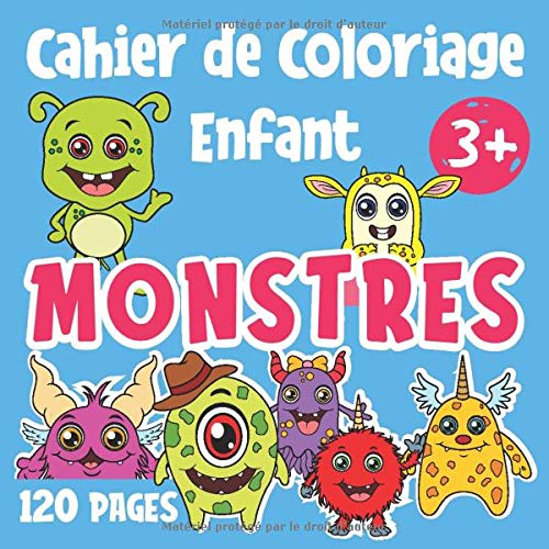 Cahier de coloriage enfant Monstres: À partir de 3 ans , cahier ...