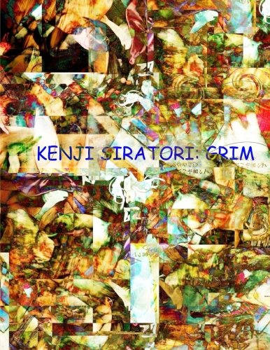 Kenji Siratori: Grim: Siratori, Kenji: 9781482644821: Amazon.com: Books