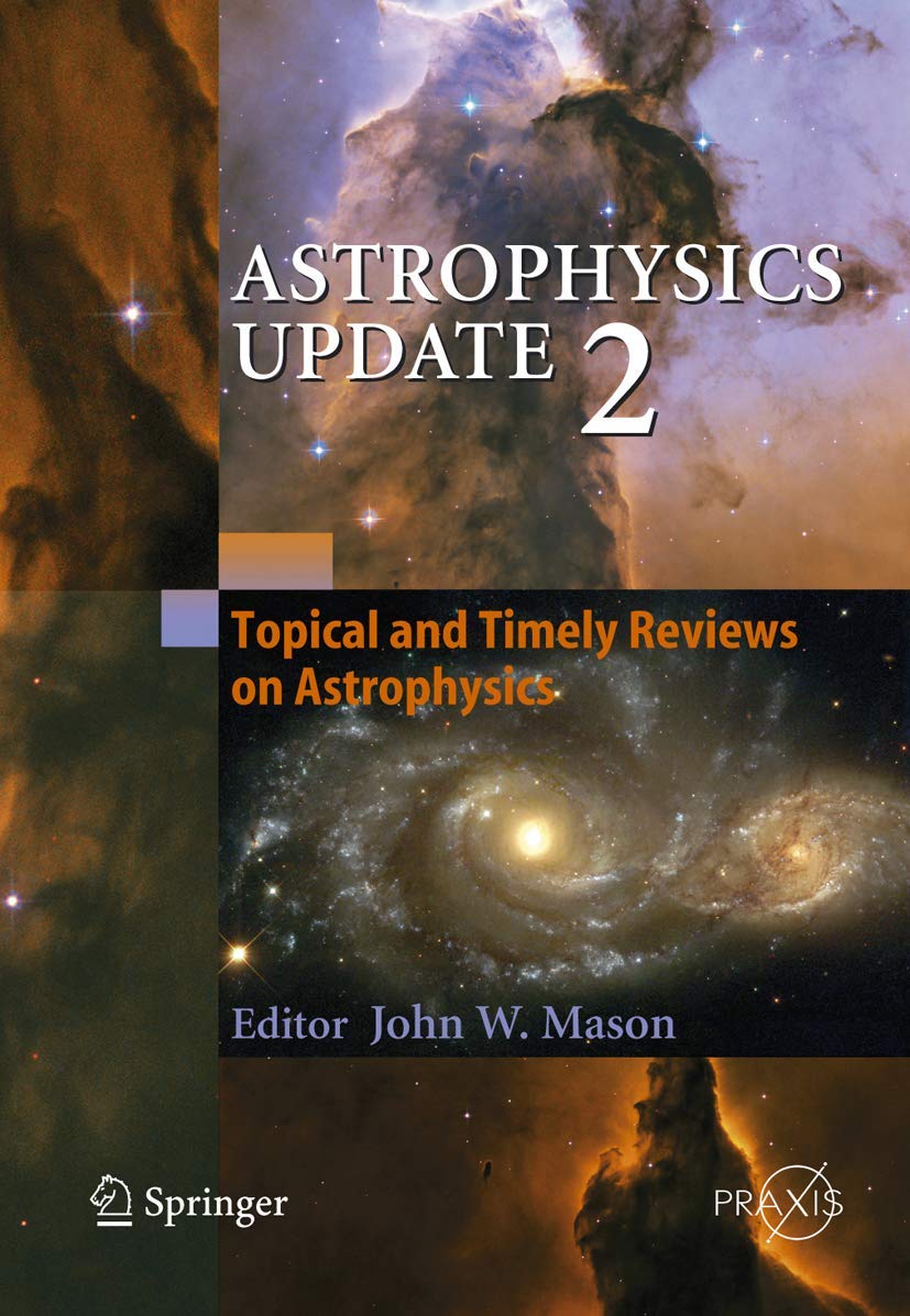 Amazon | Astrophysics Update 2 (Springer Praxis Books) | Mason, John ...